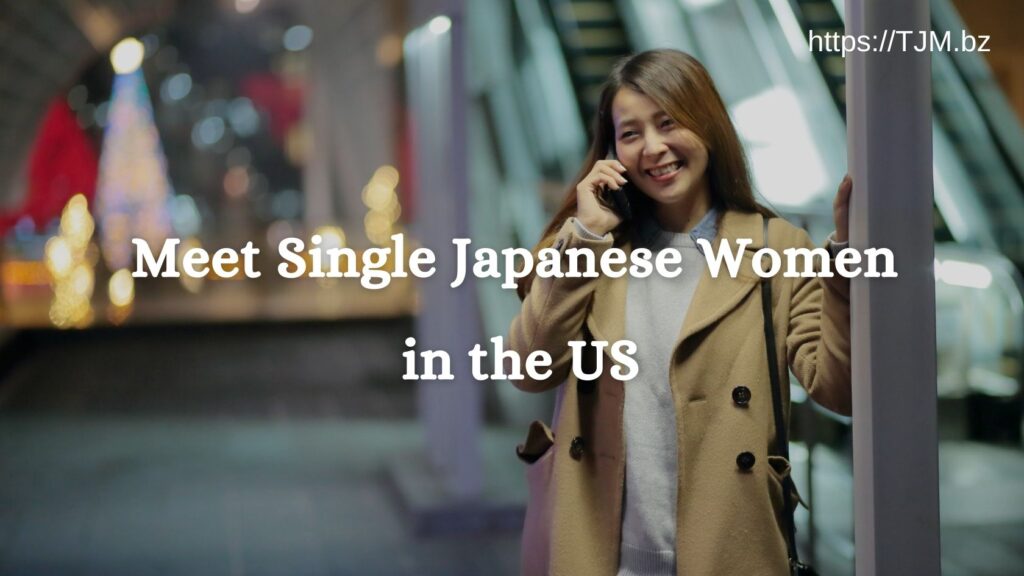Meet Single Japanese Women in the US | TJM